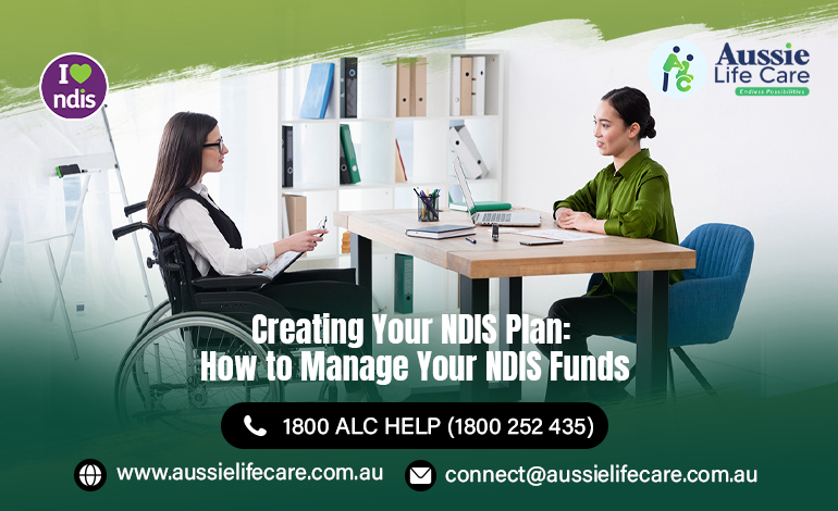 How to Manage Your NDIS Funds | Aussie Life Care